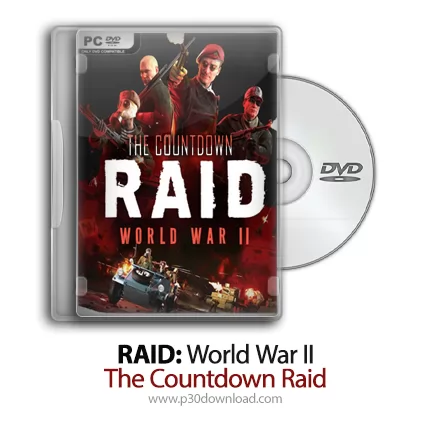 دانلود RAID: World War II The Countdown Raid + Update 18-CODEX بازی یورش: جنگ...