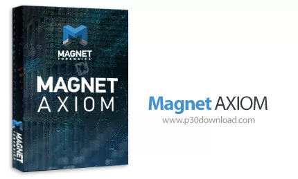 دانلود Magnet AXIOM 5.4.0.26185 بازیابی داده و کشف مدارک دیجیتالی در راستای ج...