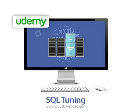 دانلود Udemy SQL Tuning آموزش بهینه سازی، همگن سازی دیتا بیس (تیونینگ اس کیو ...