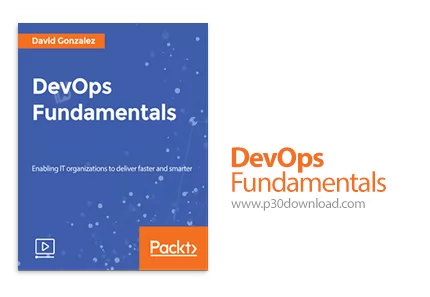 دانلود Packt DevOps Fundamentals آموزش اصول و مبانی دوآپس