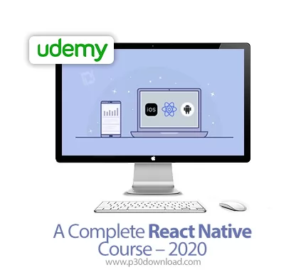 دانلود Udemy A Complete React Native Course 2020 آموزش کامل ری اکت نیتیو 2020