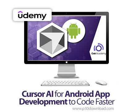 دانلود Cursor AI for Android App Development to Code Faster آموزش کرسر