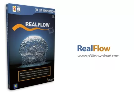 دانلود RealFlow 2013 7.1.3.0152+2012 6.0.0.0055 شبیه سازی مایعات و ...