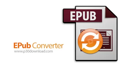 دانلود ePub Converter 3.23.10920.379 تبدیل فرمت فایل های ای پاب