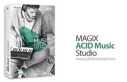 دانلود MAGIX ACID Music Studio 11.0.10.21 استودیوی میکس و مسترینگ صوت