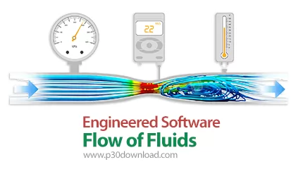 دانلود Engineered Software Flow of Fluids 2018 16.1.41643 مدل‌سازی ...