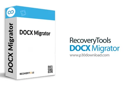 دانلود RecoveryTools DOCX Migrator 3.7 تبدیل اسناد DOCX ورد به DOC و چندین فر...