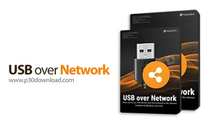 دانلود FabulaTech USB over Network 6.0.6.1 استفاده از کارت شبکه به ...