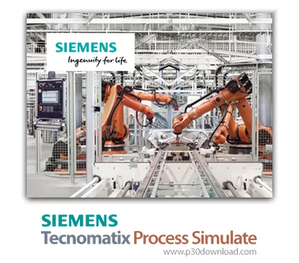 دانلود Siemens Tecnomatix Process Simulate 16.1.0 ارزیابی فرایندهای ...