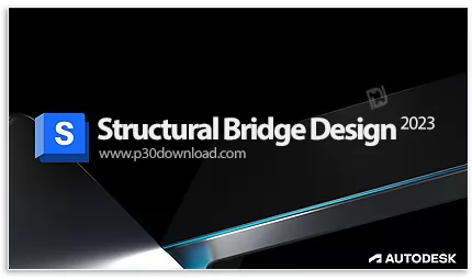 دانلود Autodesk Structural Bridge Design 2023.0.2 طراحی پل های سازه ای