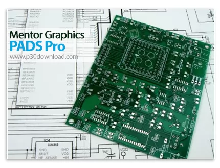 دانلود Mentor Graphics PADS VX 2.7 Update 7+Documentation طراحی مدارهای ...