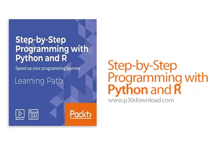 دانلود Packt Step-by-Step Programming with Python and R آموزش گام به ...