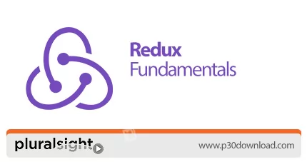 دانلود Pluralsight Redux Fundamentals آموزش اصول و مبانی ریداکس