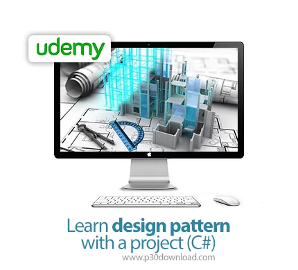 دانلود Udemy Learn design pattern with a project (C#) آموزش الگوهای ...