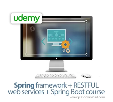 دانلود Udemy Spring framework + RESTFUL web services + Spring Boot ...