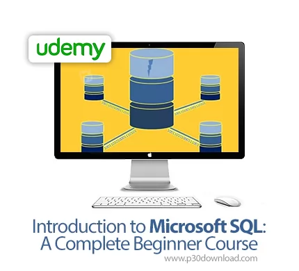 دانلود Udemy Introduction to Microsoft SQL: A Complete Beginner Course ...