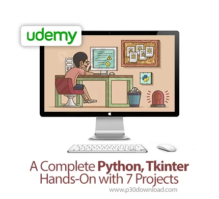 دانلود Udemy A Complete Python, Tkinter Hands-On with 7 Projects آموزش ...