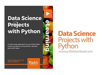 دانلود Packt Data Science Projects with Python آموزش پروژه های علوم ...