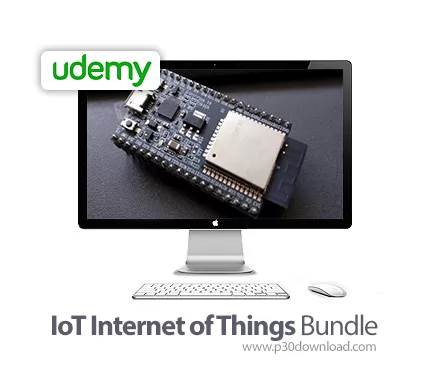 دانلود Udemy IoT Internet of Things Bundle آموزش اینترنت اشیا