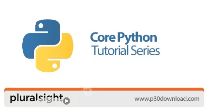 دانلود Pluralsight Core Python Tutorial Series آموزش دوره های هسته پایتون