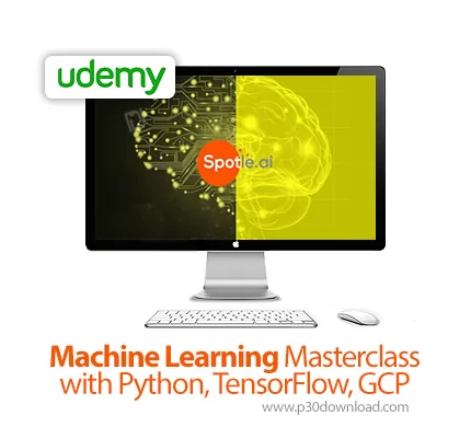 دانلود Udemy Machine Learning Masterclass with Python, TensorFlow, GCP ...
