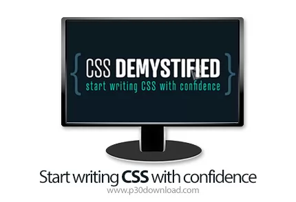 دانلود CSS Demystified Start writing CSS with confidence آموزش سی اس اس ...