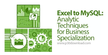 دانلود Coursera Excel to MySQL: Analytic Techniques for Business ...
