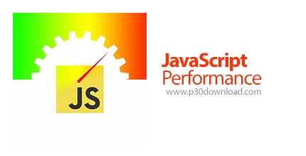 دانلود Frontend Masters JavaScript Performance آموزش عملکرد جاوا اسکریپت