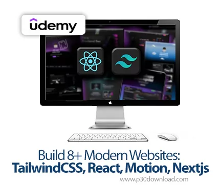 دانلود Build 8+ Modern Websites: TailwindCSS, React, Motion, Nextjs ...