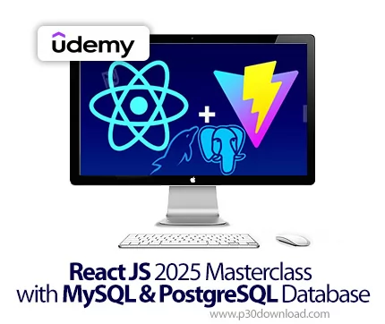 دانلود React JS 2025 Masterclass with MySQL & PostgreSQL Database آموزش ...