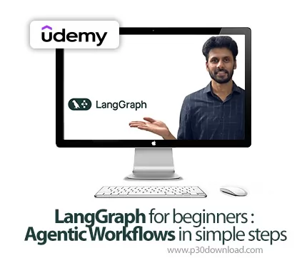 دانلود LangGraph for beginners: Agentic Workflows in simple steps آموزش ...