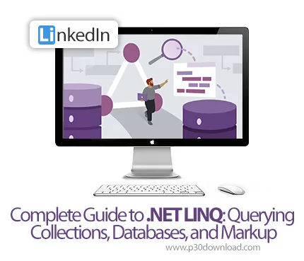 دانلود Complete Guide to .NET LINQ: Querying Collections, Databases ...