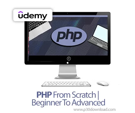 دانلود PHP From Scratch | Beginner To Advanced آموزش پی‌اچ‌پی