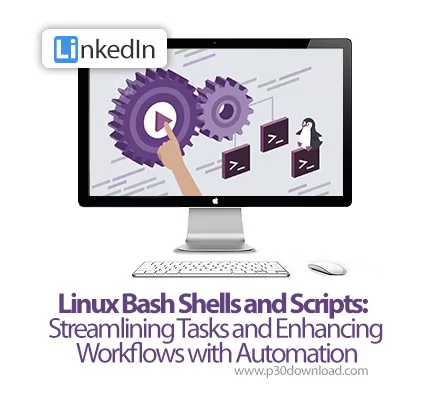 دانلود Linux Bash Shells and Scripts: Streamlining Tasks and Enhancing ...