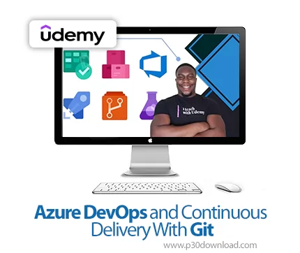 دانلود Azure DevOps and Continuous Delivery With Git آموزش آژور دواپس