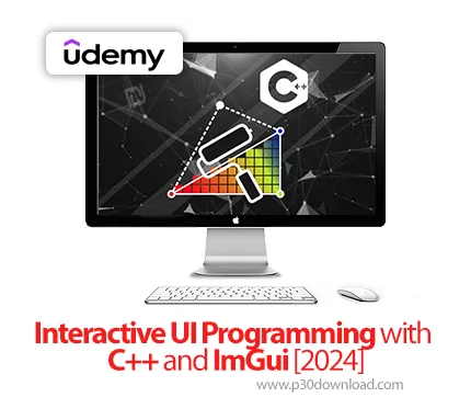 دانلود Interactive UI Programming with C++ and ImGui [2024] آموزش سی ...