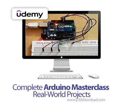 دانلود Complete Arduino Masterclass Real-World Projects آموزش آردوینو